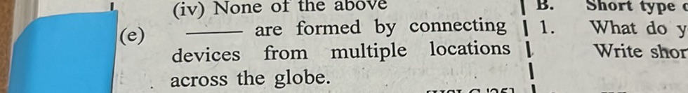 (iv) None of the above are formed by | StudyX