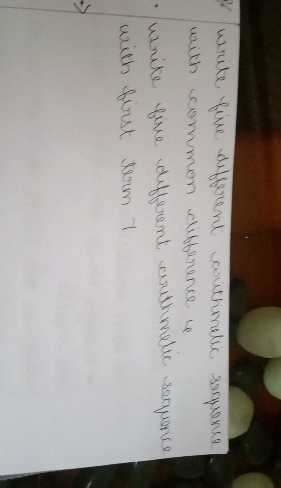 Write five different arithmetic sequence | StudyX