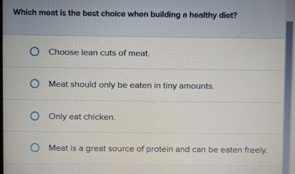 Which meat is the best choice when building | StudyX