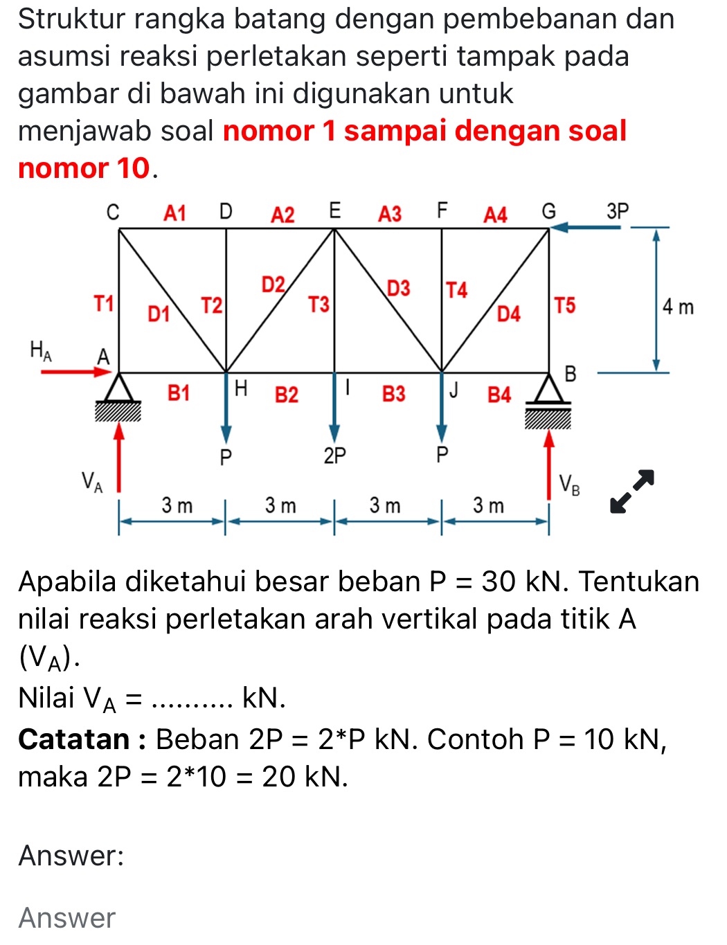 Struktur rangka batang dengan pembebanan dan | StudyX
