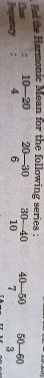 Find the Harmonic Mean for the following | StudyX
