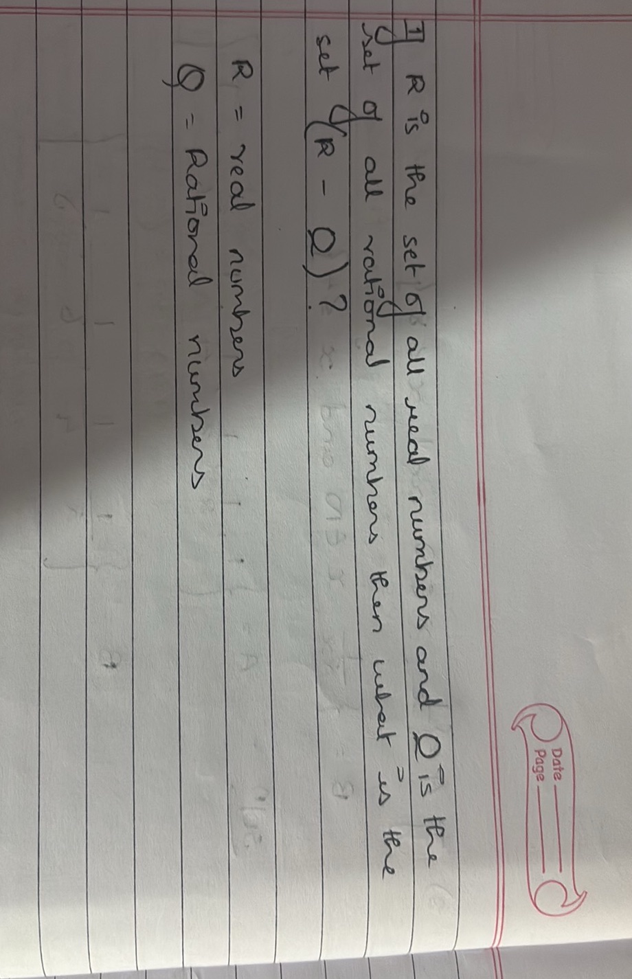 7 R is the set of all real numbers and Q is | StudyX