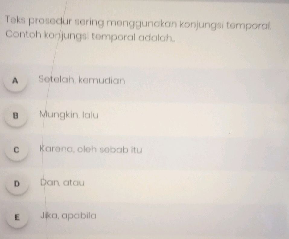 Teks prosedur sering menggunakan konjungsi | StudyX