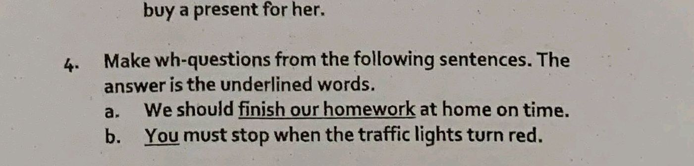 4. Make wh-questions from the following | StudyX