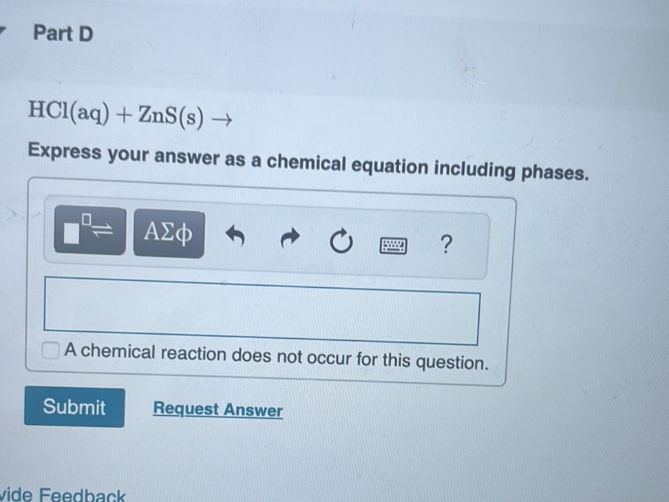 HCl(aq) + ZnS(s) → Express your answer as a | StudyX