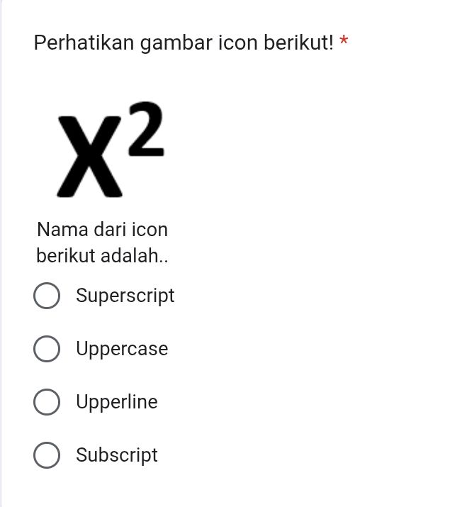 Perhatikan gambar icon berikut! * $X^2$ | StudyX