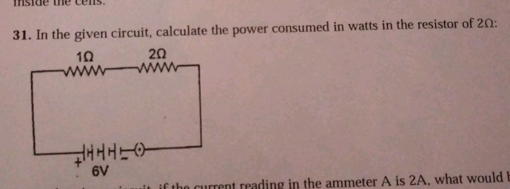31. In the given circuit, calculate the | StudyX