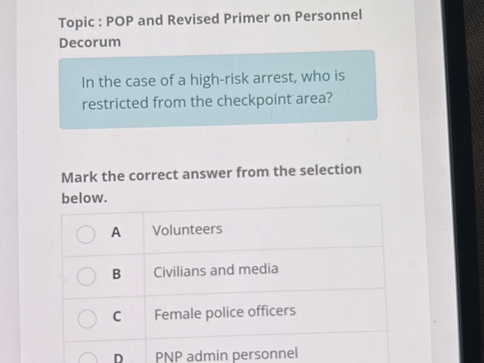 In the case of a high-risk arrest, who is | StudyX