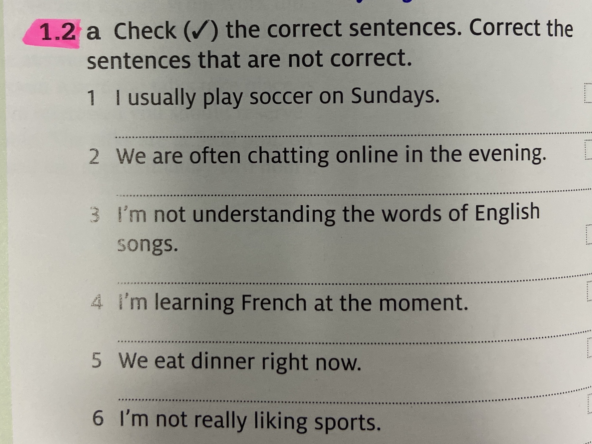 Check ( ) the correct sentences. Correct the | StudyX