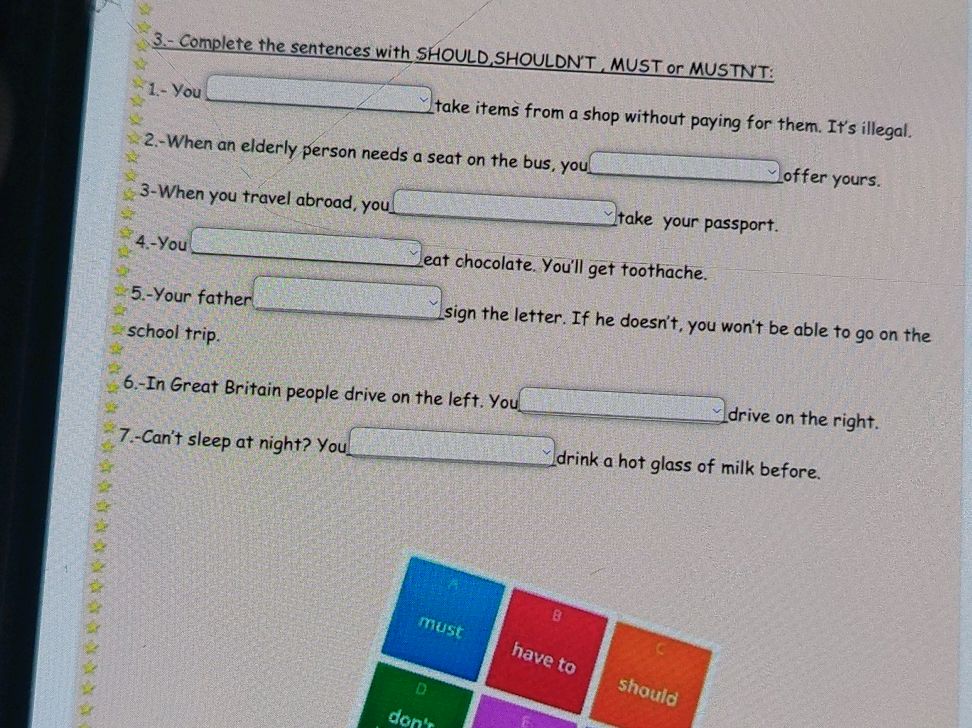 3.- Complete the sentences with SHOULD, | StudyX