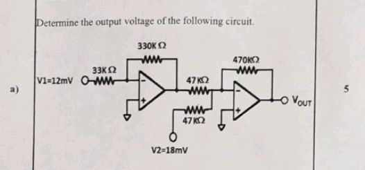 Determine the output voltage of the | StudyX