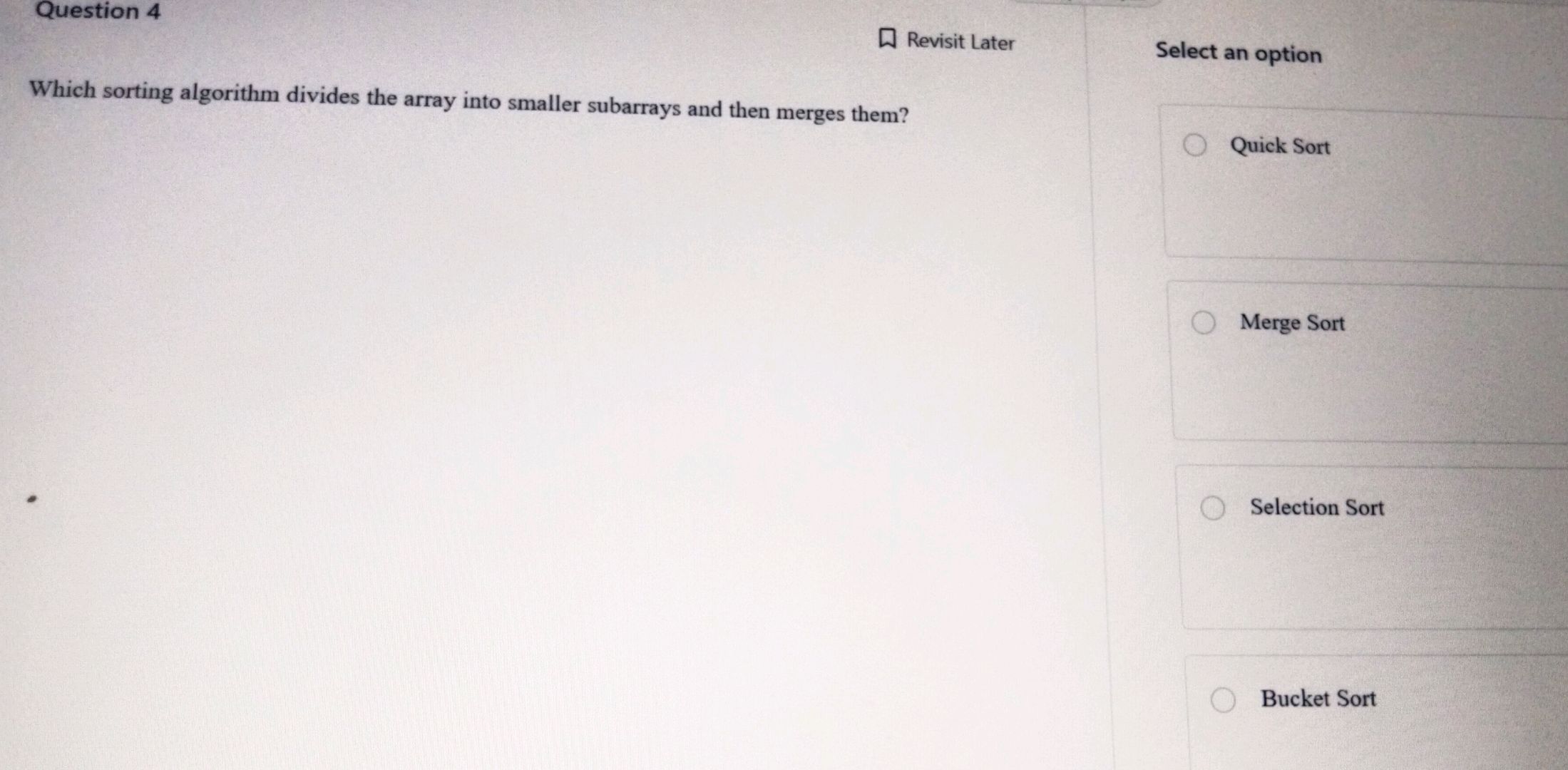 Which sorting algorithm divides the array | StudyX
