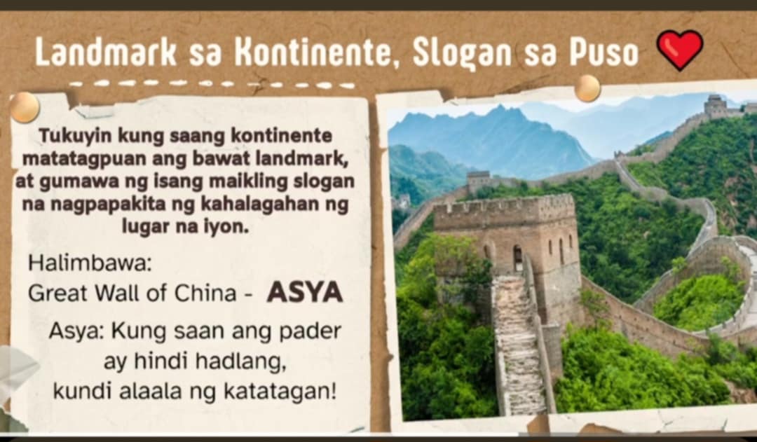 Landmark sa Kontinente, Slogan sa Puso 1.