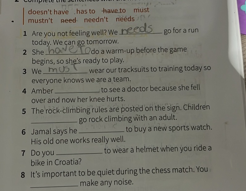 Complete the sentences with the modal verbs. | StudyX