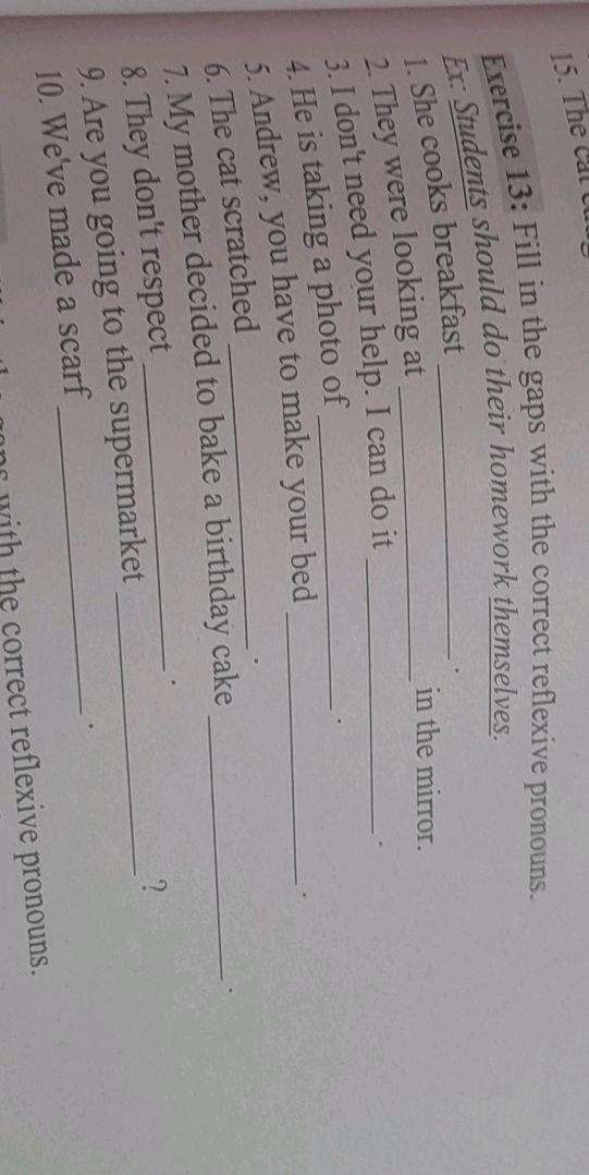 Exercise 13: Fill in the gaps with the | StudyX