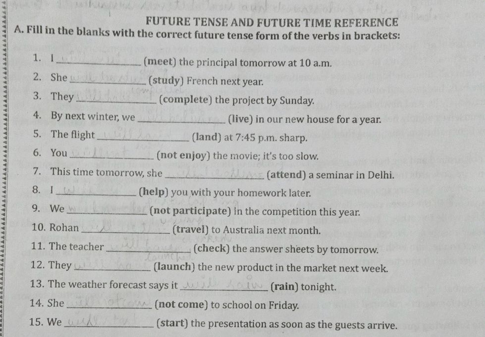 FUTURE TENSE AND FUTURE TIME REFERENCE A. | StudyX