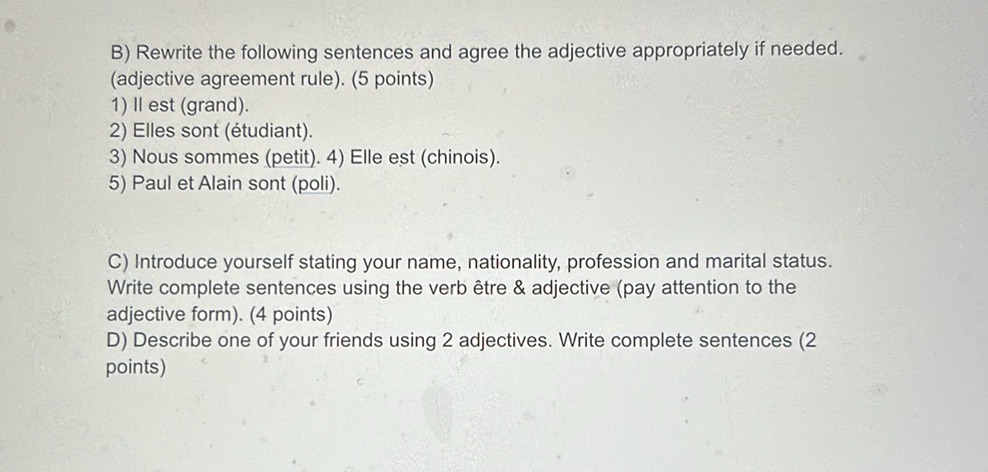 B) Rewrite the following sentences and agree | StudyX