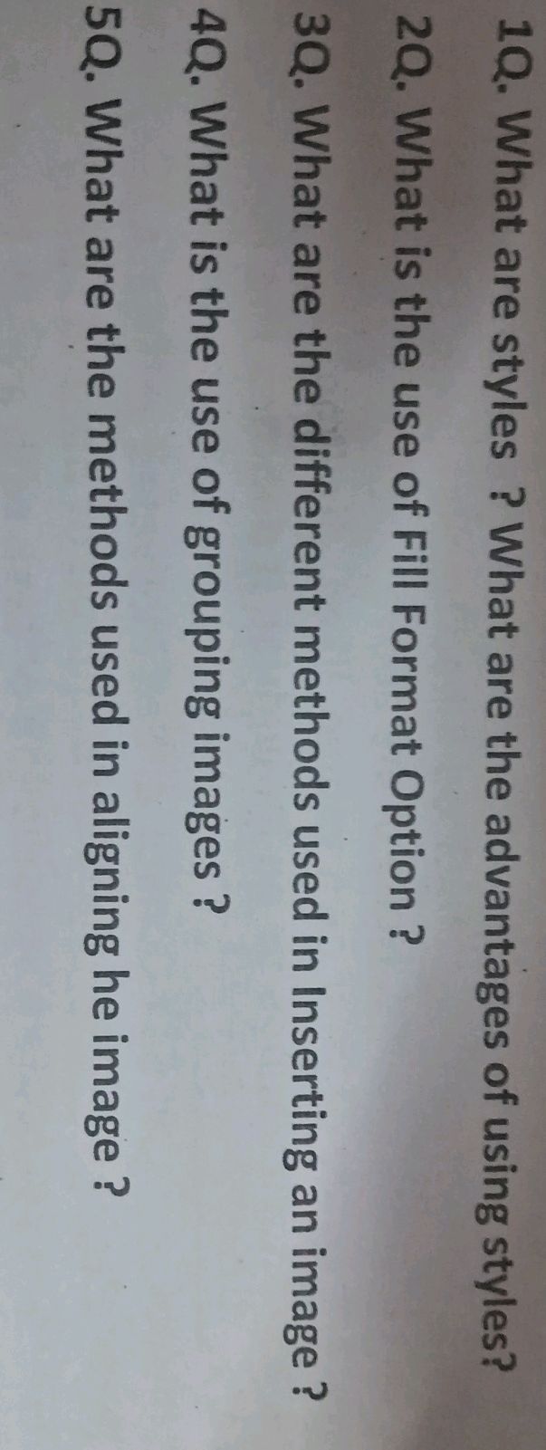 1Q. What are styles ? What are the | StudyX