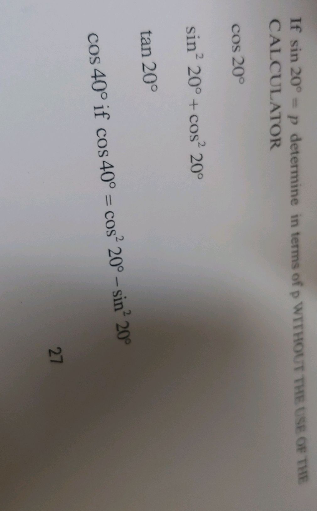 If $ 20^ = p$ determine in terms of p | StudyX