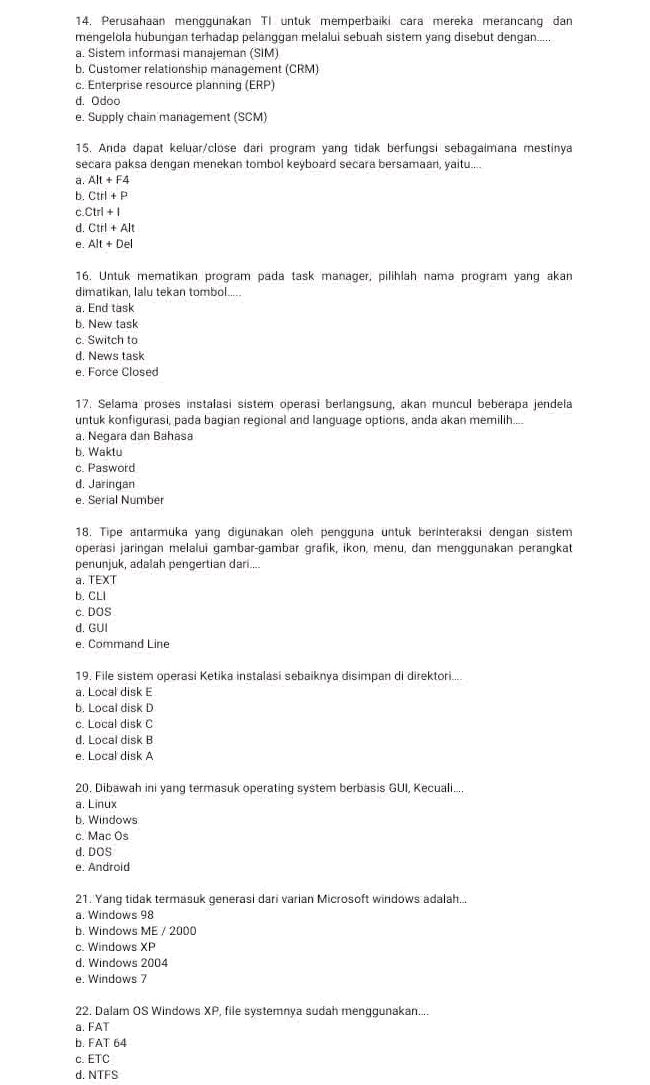 14. Perusahaan menggunakan TI untuk | StudyX