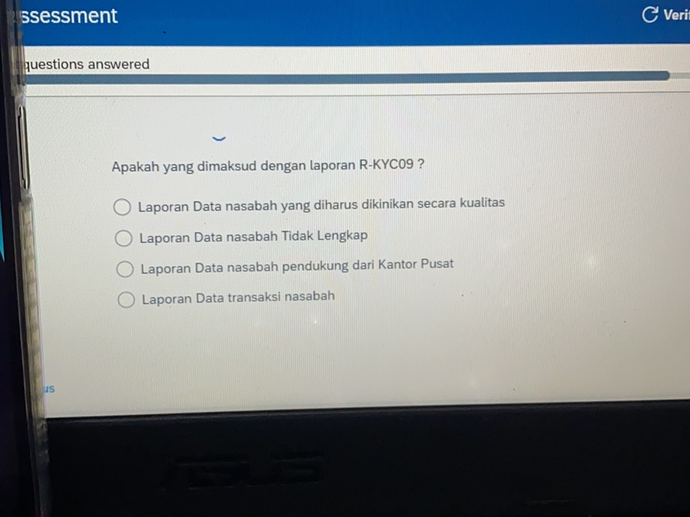 Apakah yang dimaksud dengan laporan R-KYC09? | StudyX