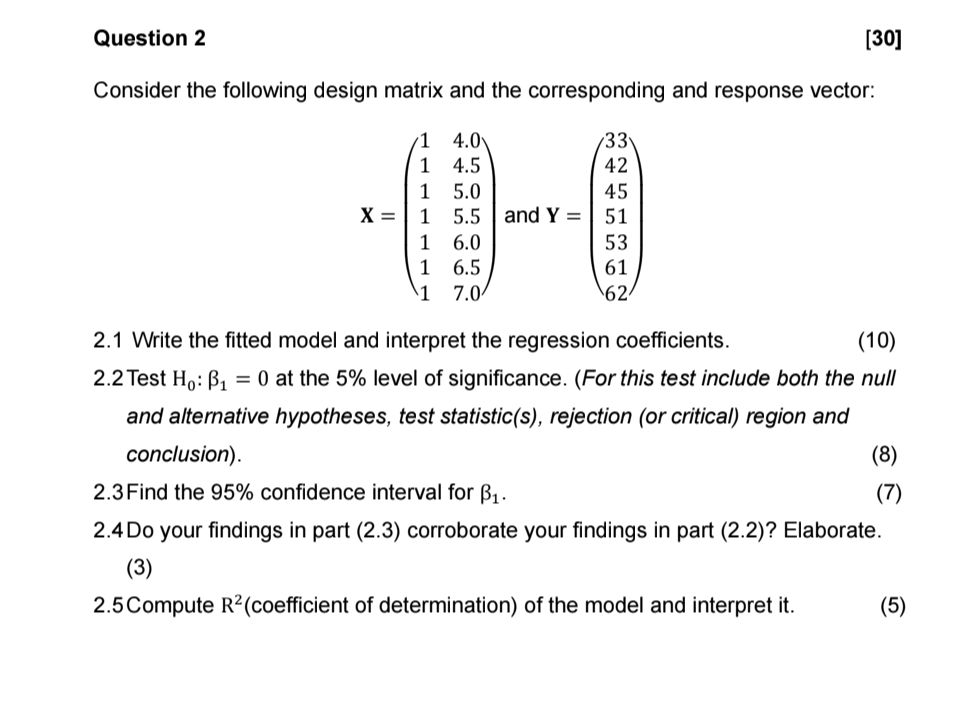 Consider the following design matrix and the | StudyX