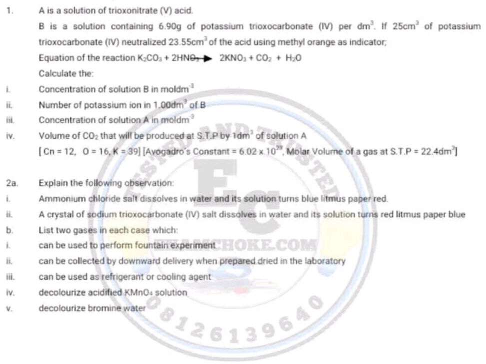 1. A is a solution of trioxonitrate (V) | StudyX