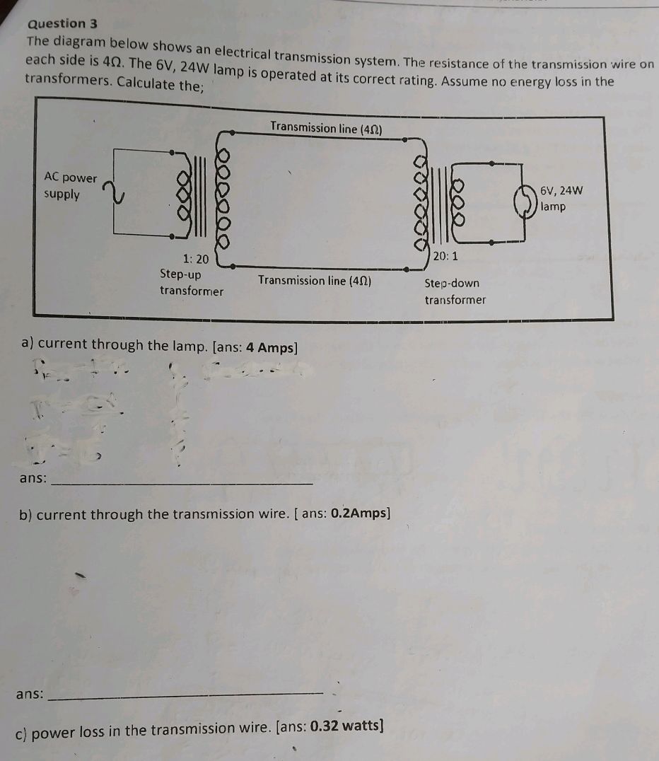 Question 3 The diagram below shows an | StudyX