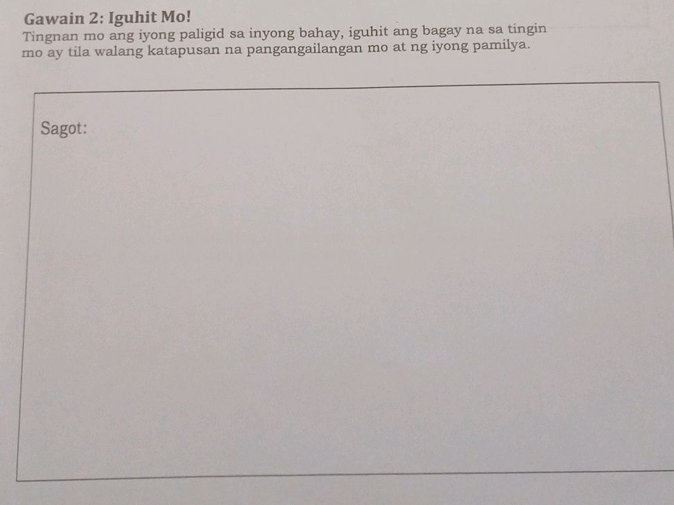 Gawain 2: Iguhit Mo! Tingnan mo ang iyong | StudyX