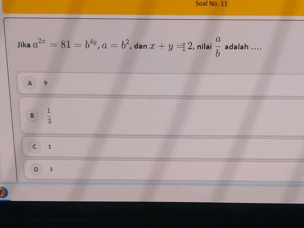 Jika $a^{2x} = 81 = b^{4y}, a = b^2$, dan $x | StudyX