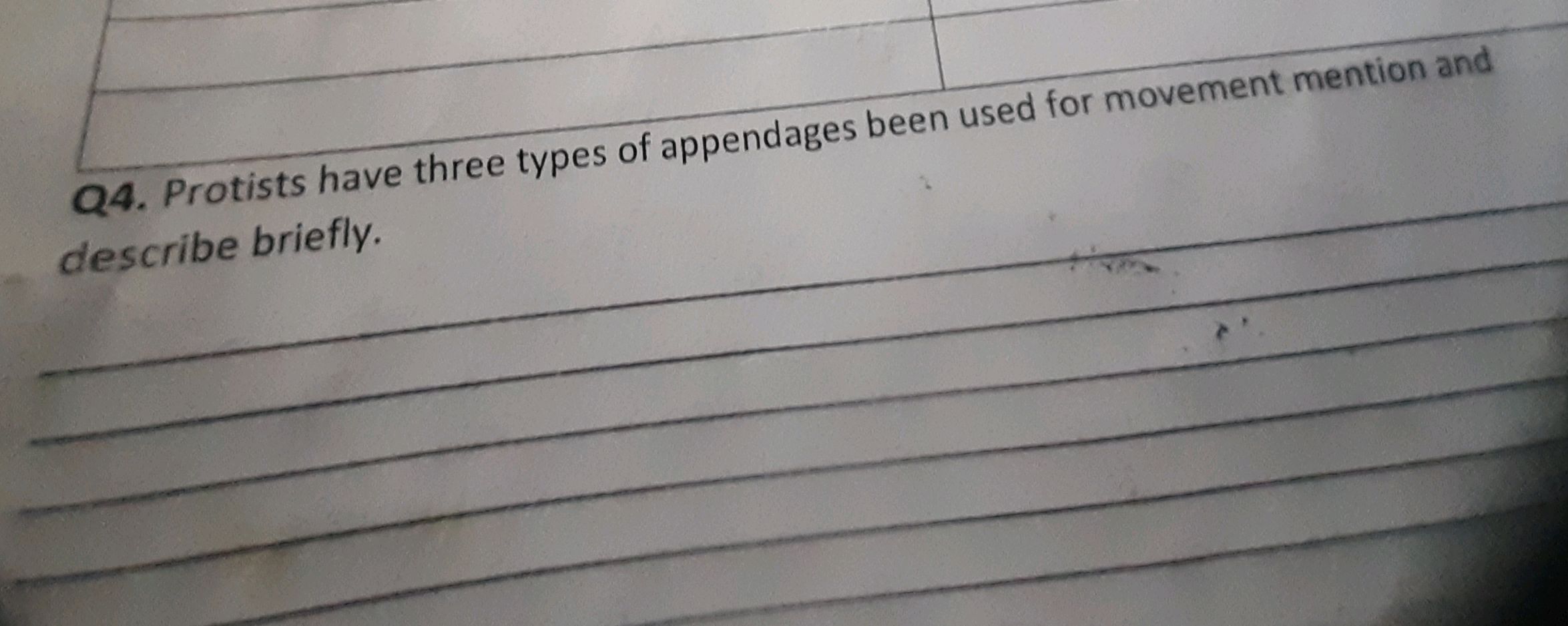 Q4. Protists have three types of appendages | StudyX