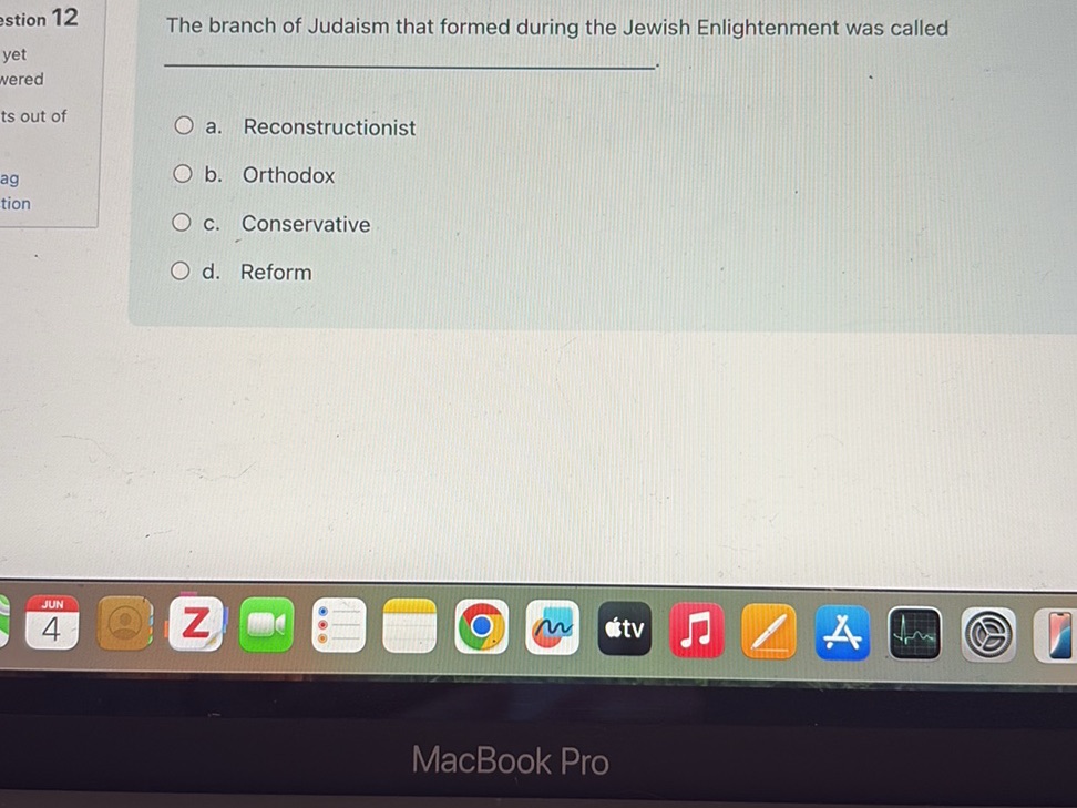 The branch of Judaism that formed during the | StudyX