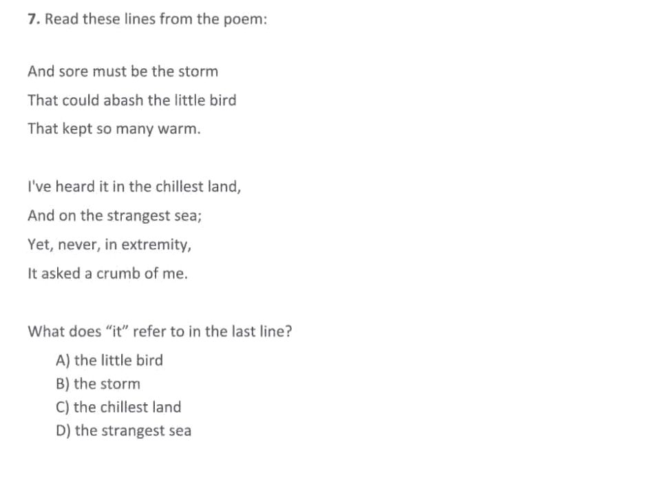 7. Read these lines from the poem: And sore | StudyX