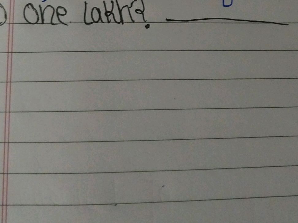 What is one lakh? | StudyX