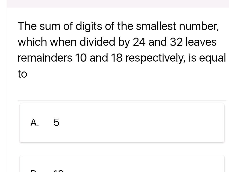 The sum of digits of the smallest number, | StudyX