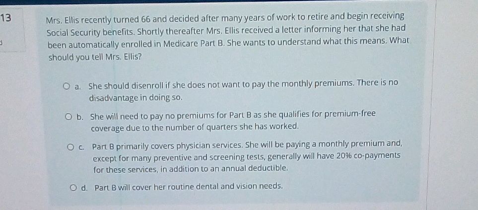 Mrs. Ellis recently turned 66 and decided | StudyX