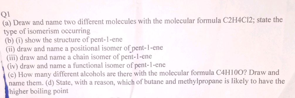 (a) Draw and name two different molecules | StudyX