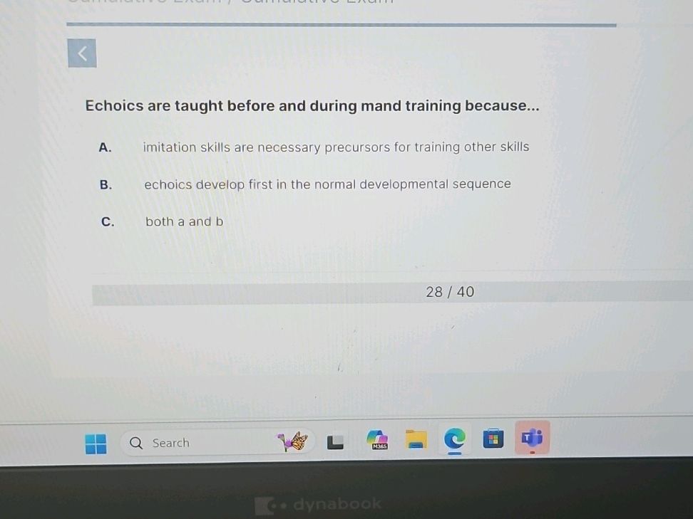 Echoics are taught before and during mand