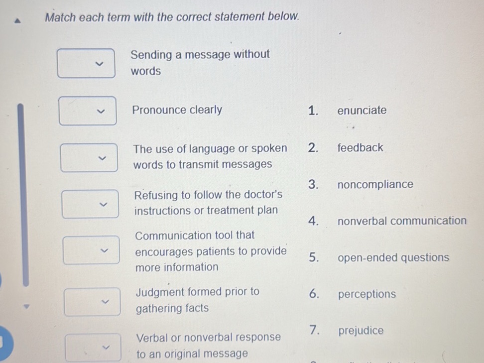 Match each term with the correct statement | StudyX