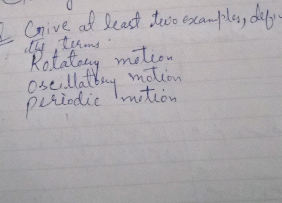 2. Crive at least two examples, define the | StudyX