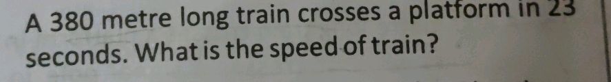 A 380 metre long train crosses a platform in | StudyX