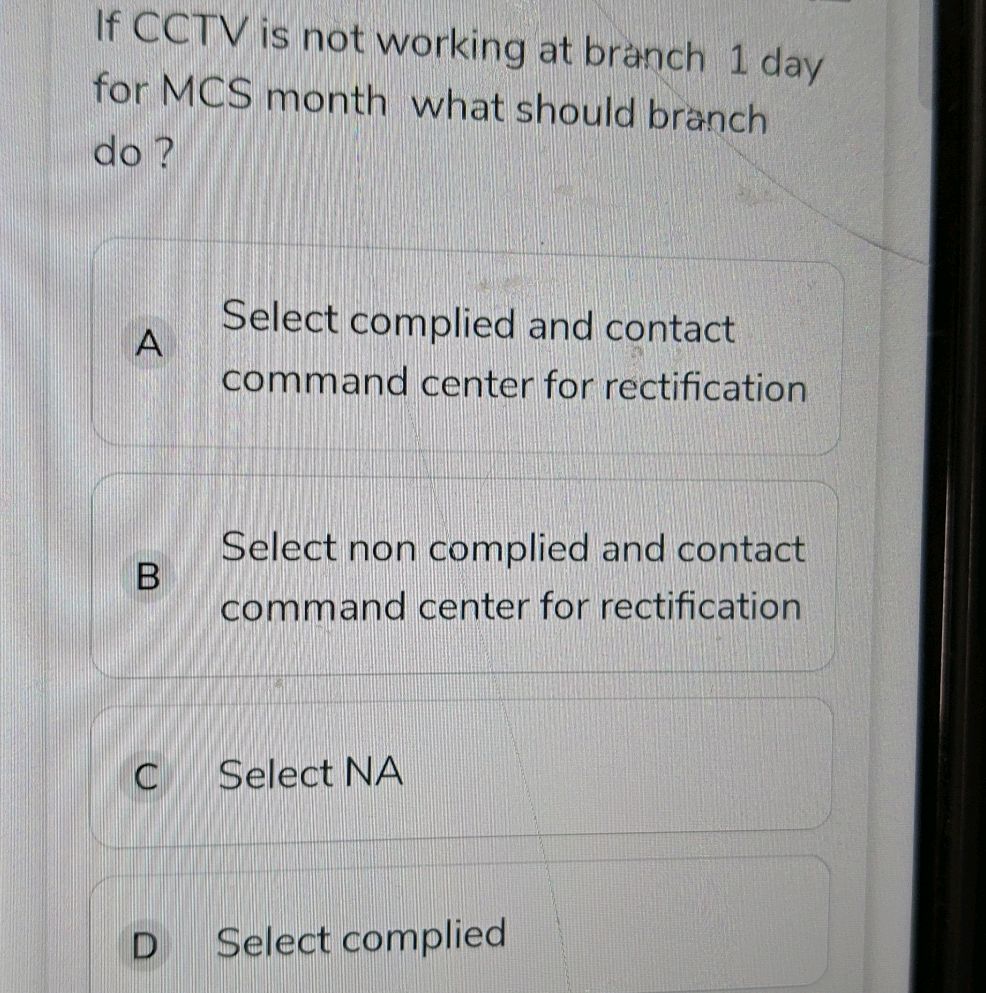 If CCTV is not working at branch 1 day for | StudyX