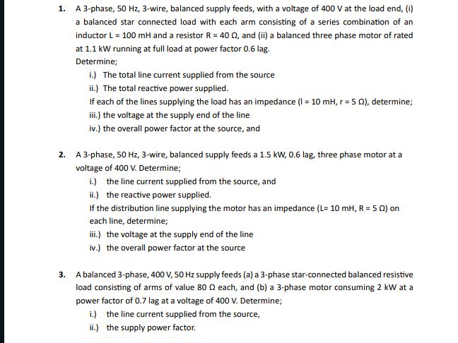 1. A 3-phase, 50 Hz, 3-wire, balanced supply | StudyX