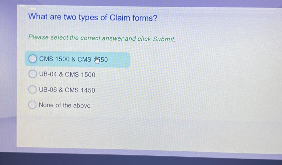 What are two types of Claim forms? Please | StudyX