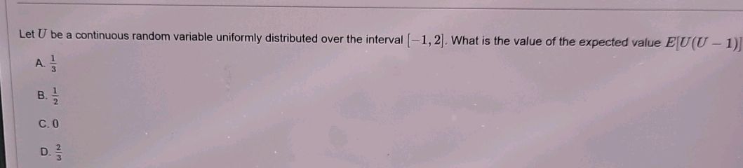 Let $U$ be a continuous random variable | StudyX