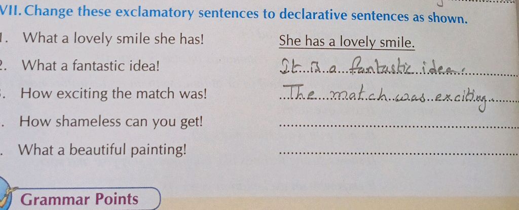 VII. Change these exclamatory sentences to | StudyX