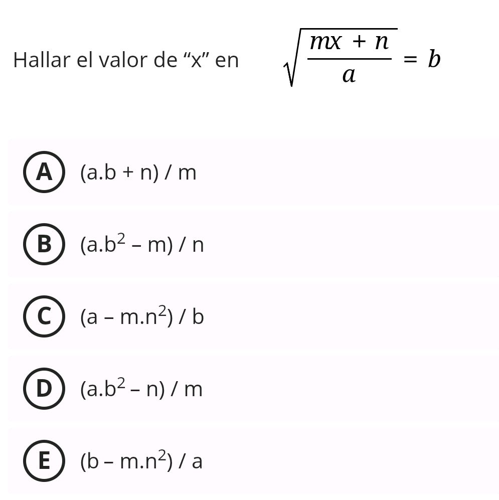 Hallar el valor de "x" en $ { {mx + n}{a}} | StudyX
