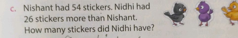 c. Nishant had 54 stickers. Nidhi had 26 | StudyX
