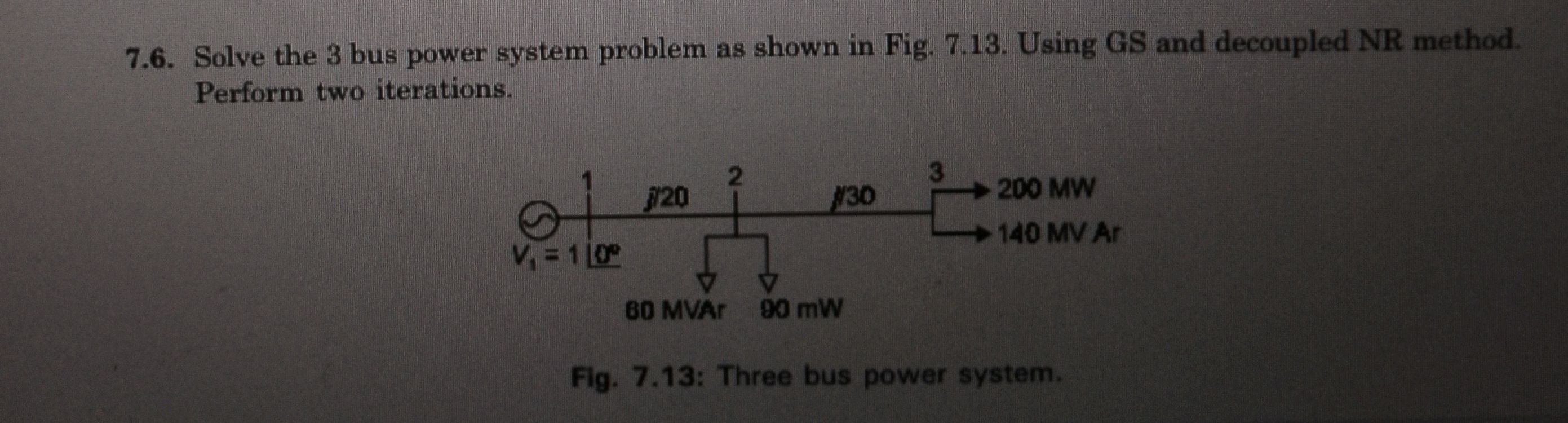 7.6. Solve the 3 bus power system problem as | StudyX