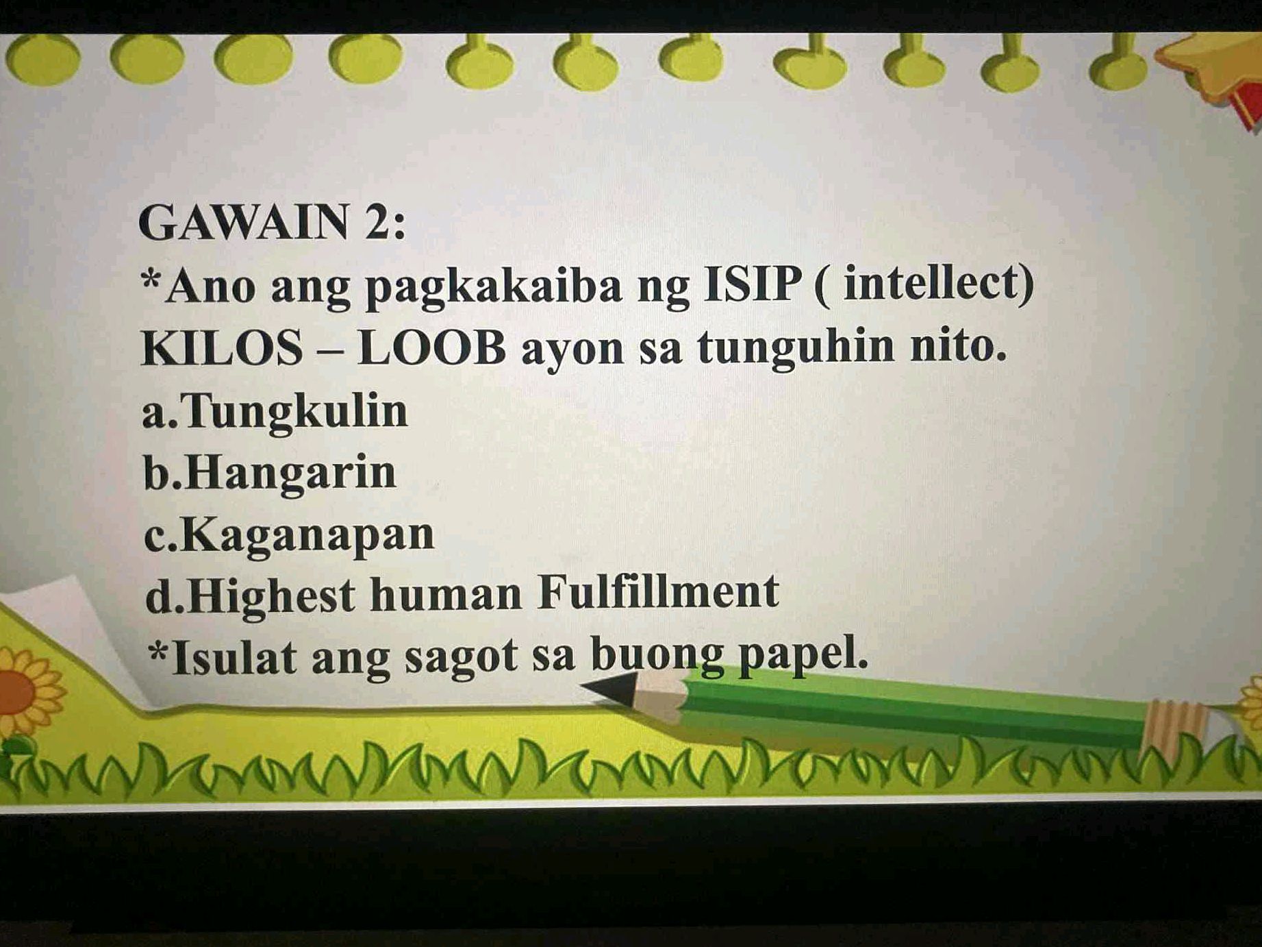 GAWAIN 2: *Ano ang pagkakaiba ng ISIP | StudyX
